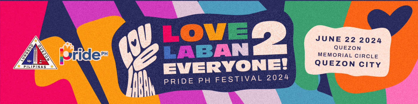 Love Laban 2 Everyone : Pride PH Festival 2024 on June 22 in Quezon ...